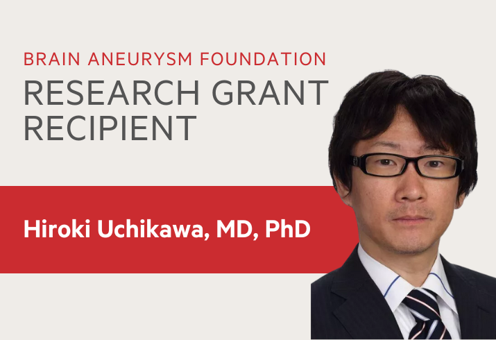 Meet Research Grant Recipient: Hiroki Uchikawa, MD, PhD - Brain Aneurysm Foundation